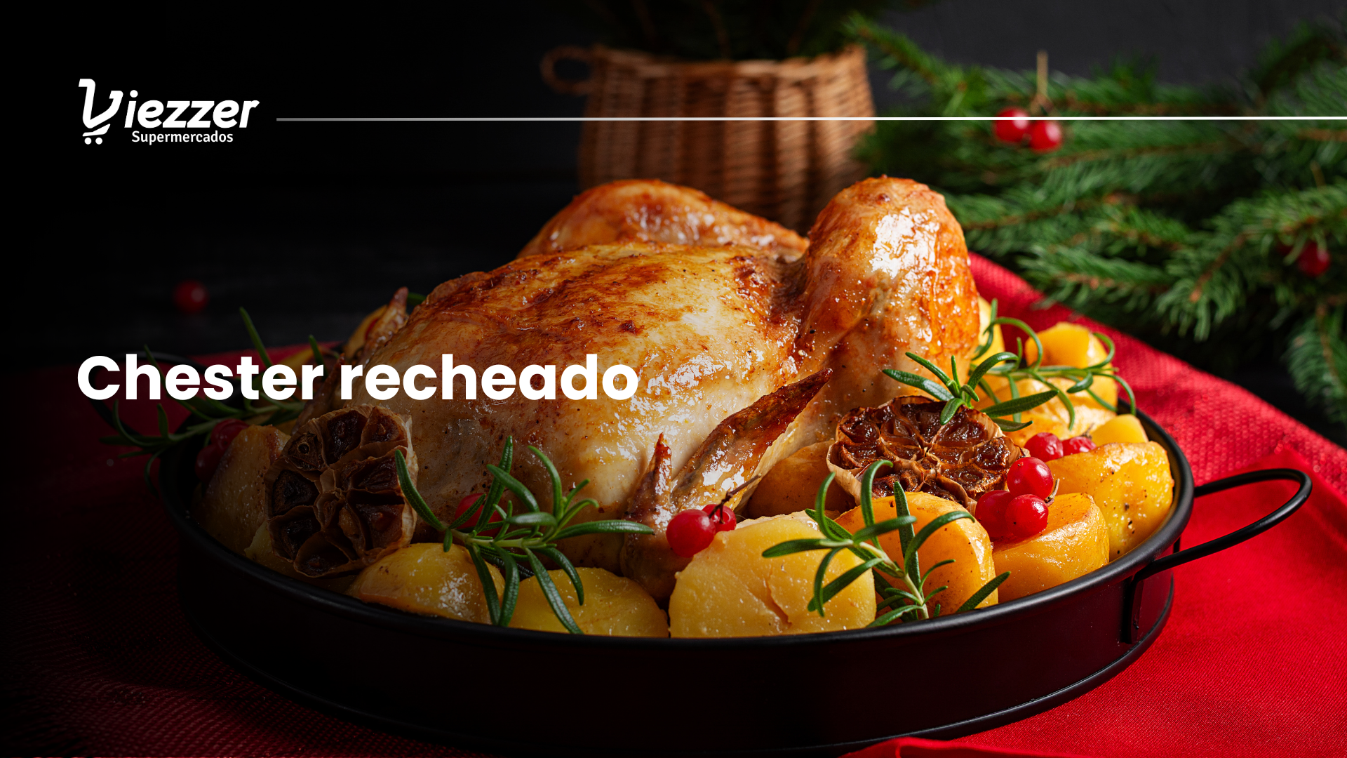 Receita do Viezzer: Chester de natal recheado - Viezzer Supermercados